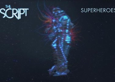 Superheroes - The Script - VAGALUME